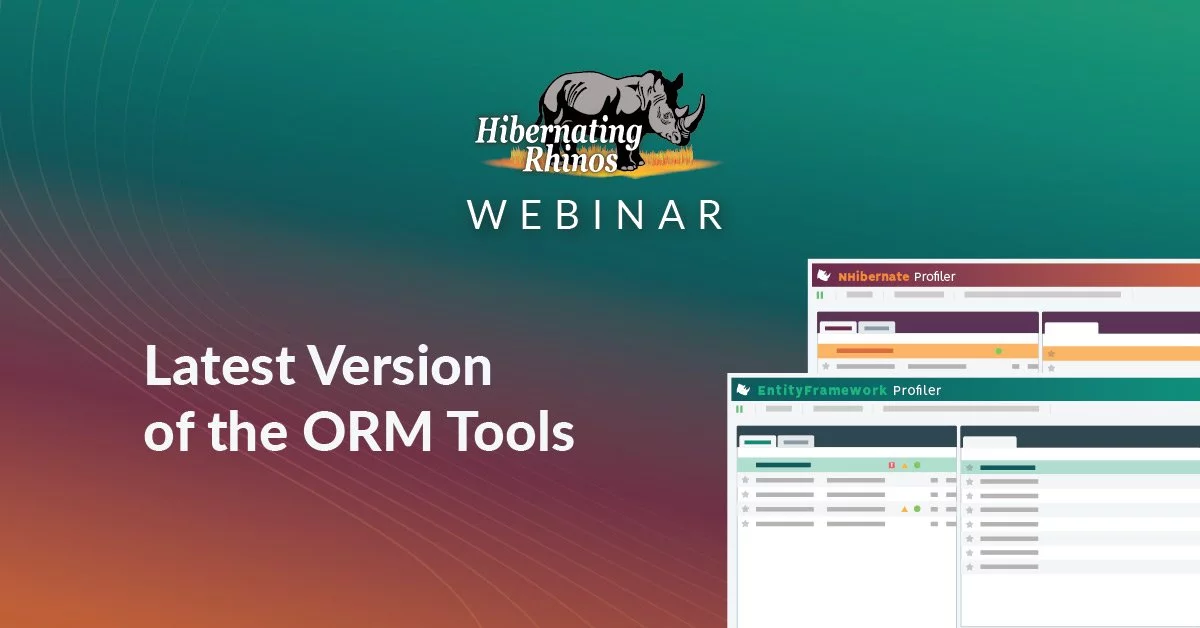 ORM Tools to Stop Paying More to Use Your Own Data - Hibernating Rhinos